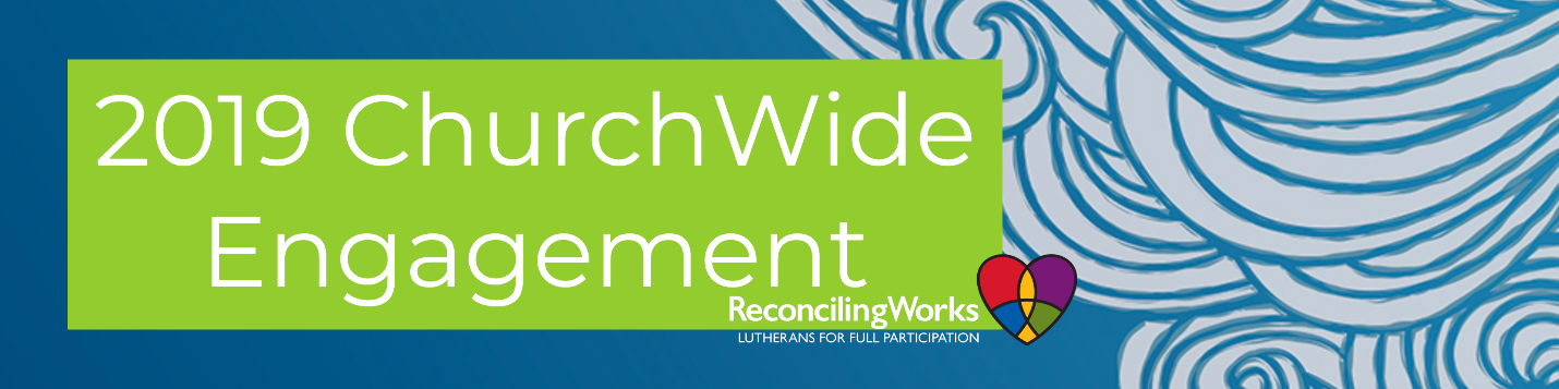 2019 ChurchWide Engagement - ReconcilingWorks