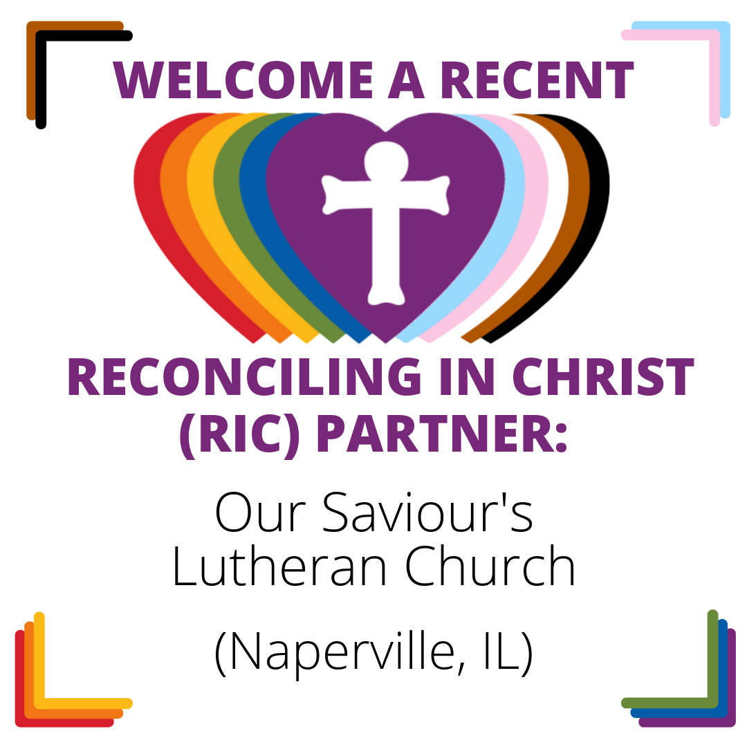 A Recent RIC Community: Our Saviour's Lutheran Church (Naperville, IL) - ReconcilingWorks